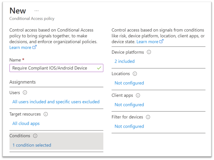 Create a Device-Compliant Conditional Access Policy within Intune.