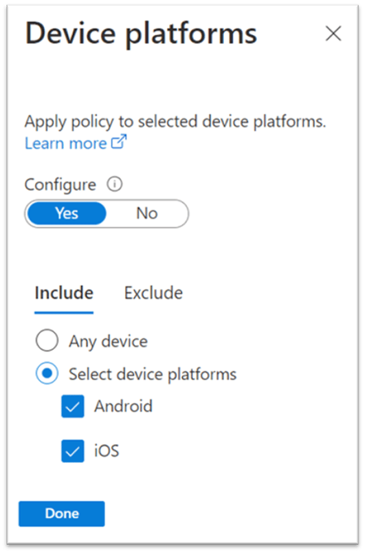 Create a Device-Compliant Conditional Access Policy within Intune.